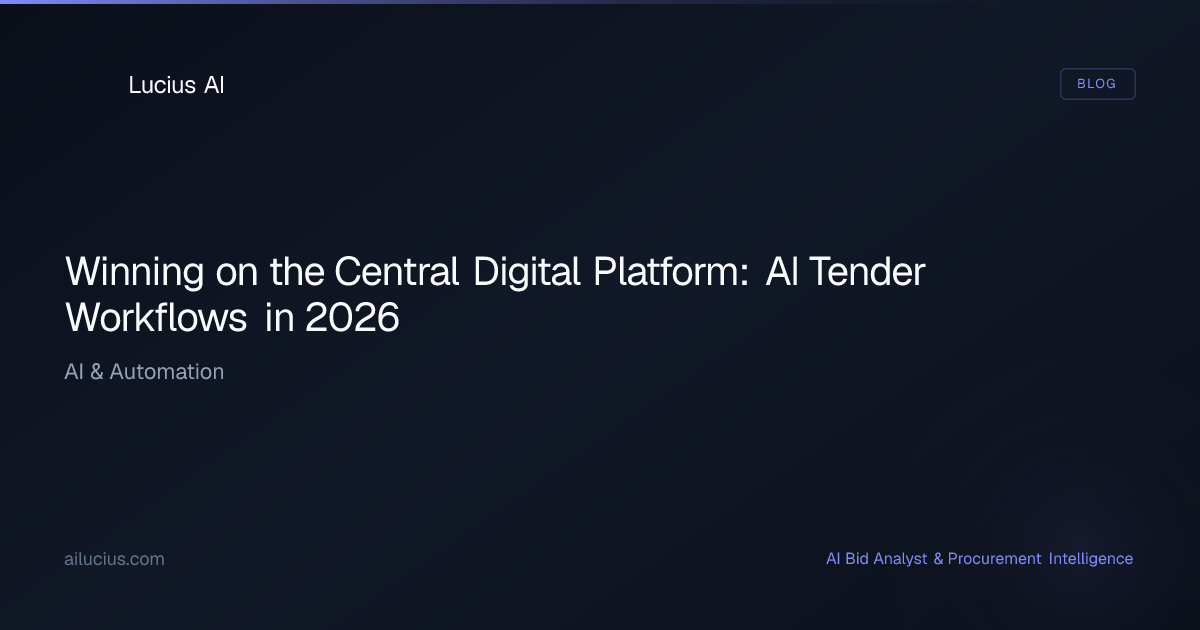 Winning on the Central Digital Platform: AI Tender Workflows in 2026 ...